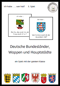 Die deutschen Bundesländer: 3 Spiele Ich habe … wer hat?
